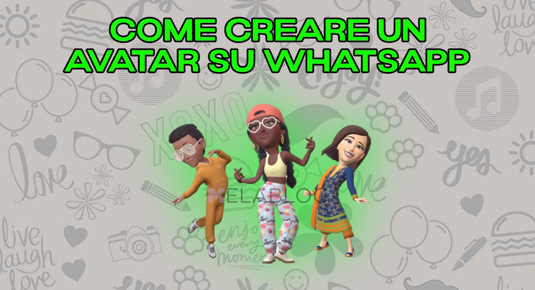WhatsApp: come creare il tuo Avatar e gli sticker personalizzati - Melablog